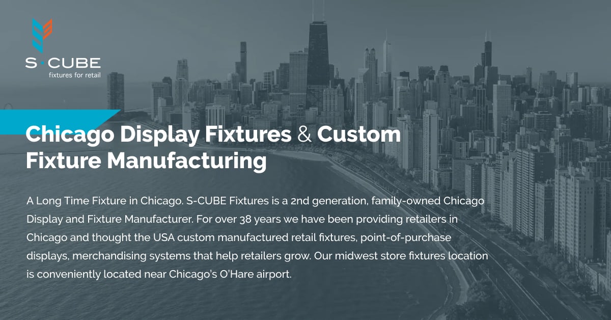 Chicago Custom Store Fixture & Display Manufacturer | S-CUBE Fixtures