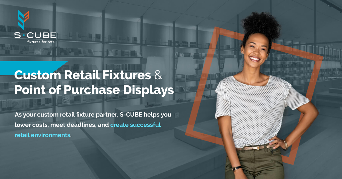 Custom Store Fixtures | Custom Retail Displays | S-CUBE Retail Fixtures