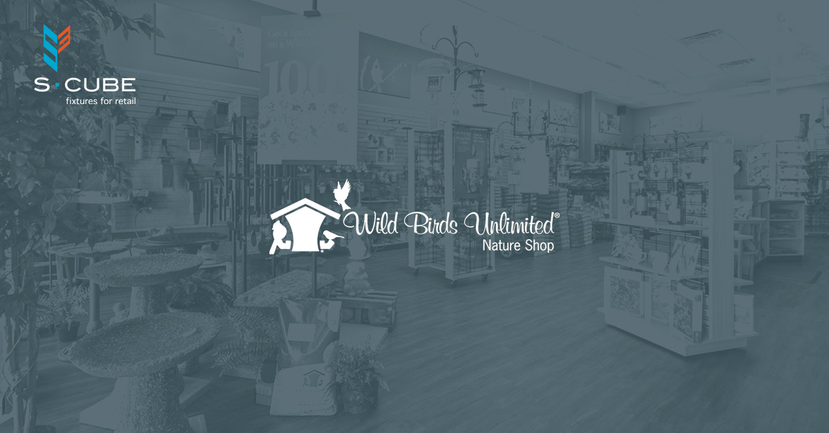 Our Work | Wild Birds Unlimited Nature Shop | S-CUBE Fixtures